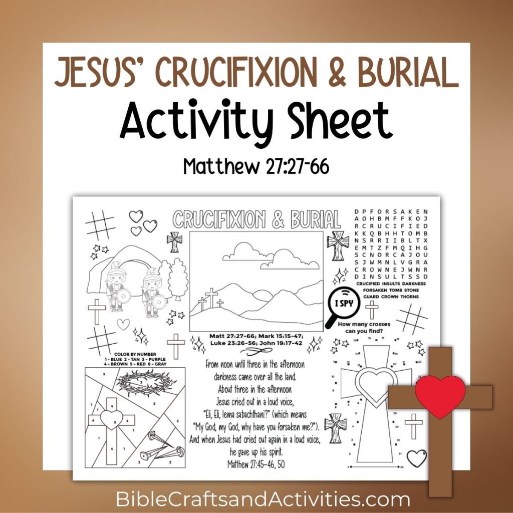 Jesus' Crucifixion and Burial Activity Sheet - Bible Crafts Shop