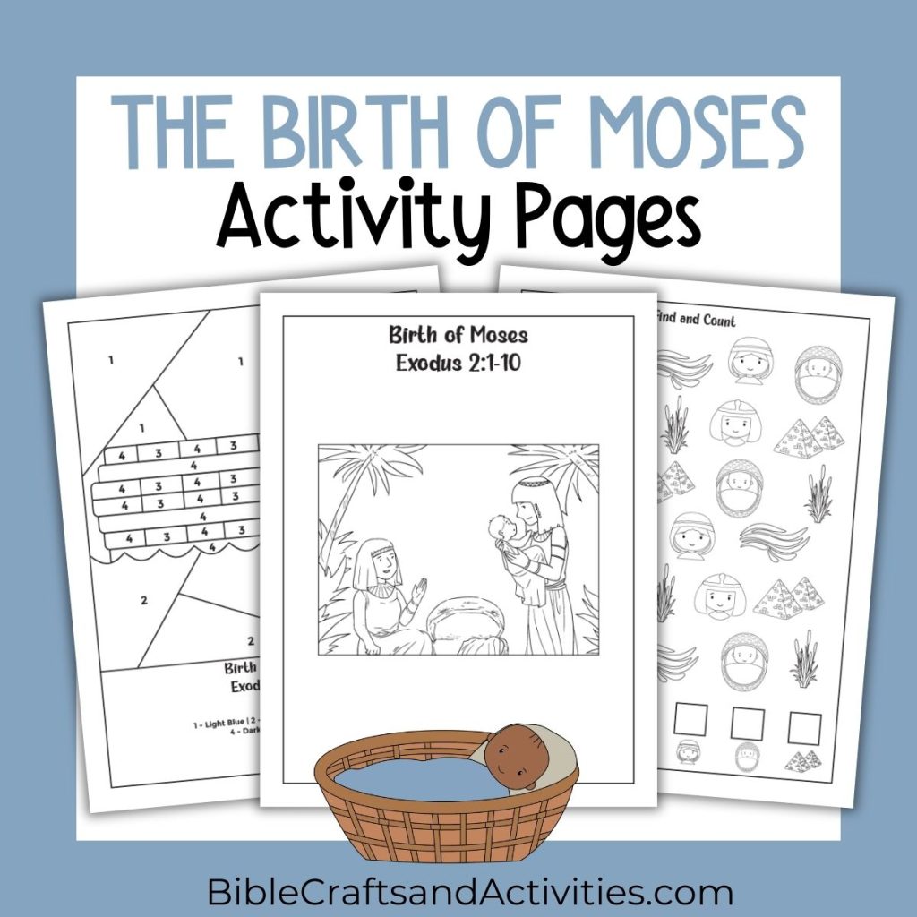 Birth of Moses Activity Pages - Bible Crafts Shop