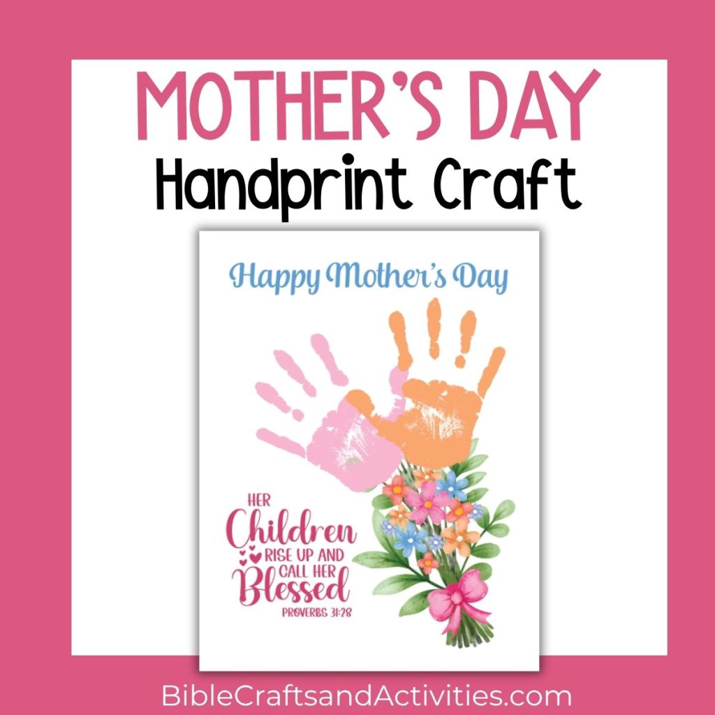 Bible Mother's Day Handprint Craft Small Bouquet - Bible Crafts Shop